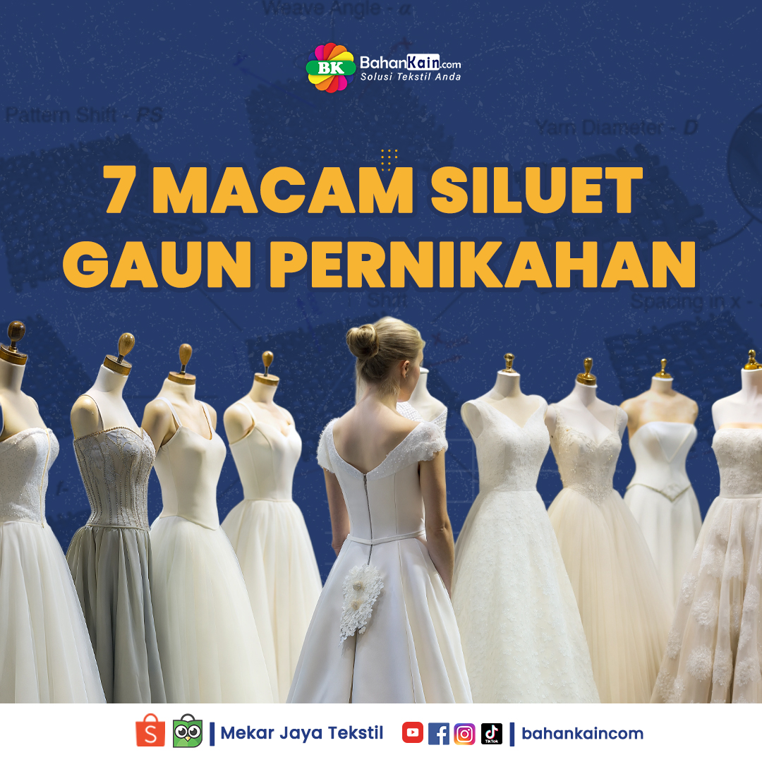 7 Macam Siluet Gaun Pernikahan Yang Bisa Kamu Pilih
