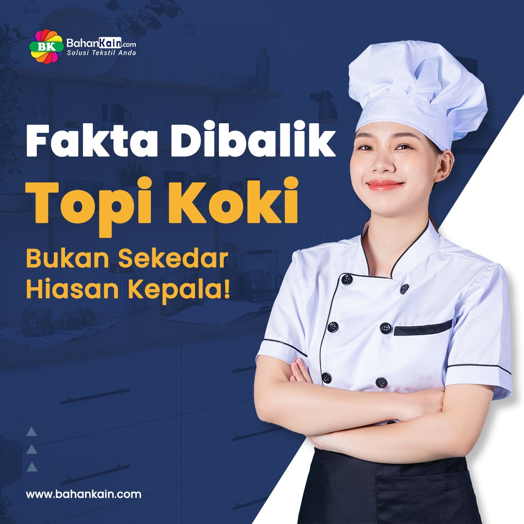 Fakta Dibalik Topi Koki, Bukan Sekedar Penutup Kepala
