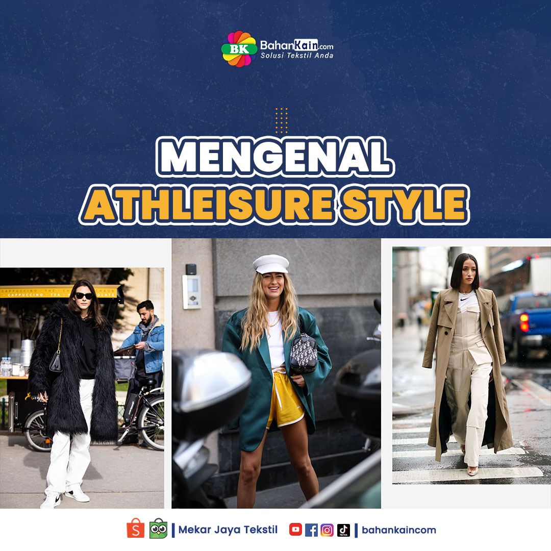 Mengenal Athleisure Style dan Tips Padupadannya