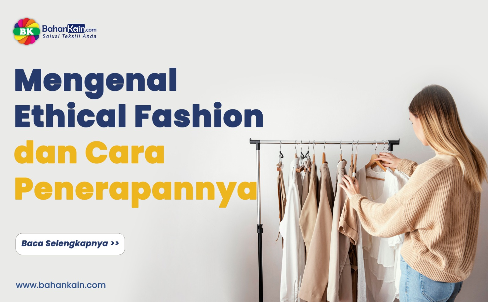 Mengenal Ethical Fashion dan Cara Penerapannya