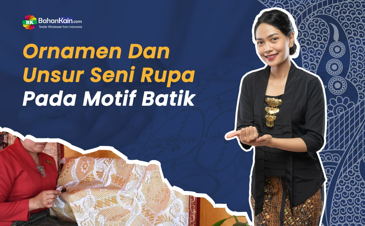 Ornamen Dan Unsur Seni Rupa Pada Motif Batik Ornamen Dan Unsur Seni Rupa Pada Motif Batik