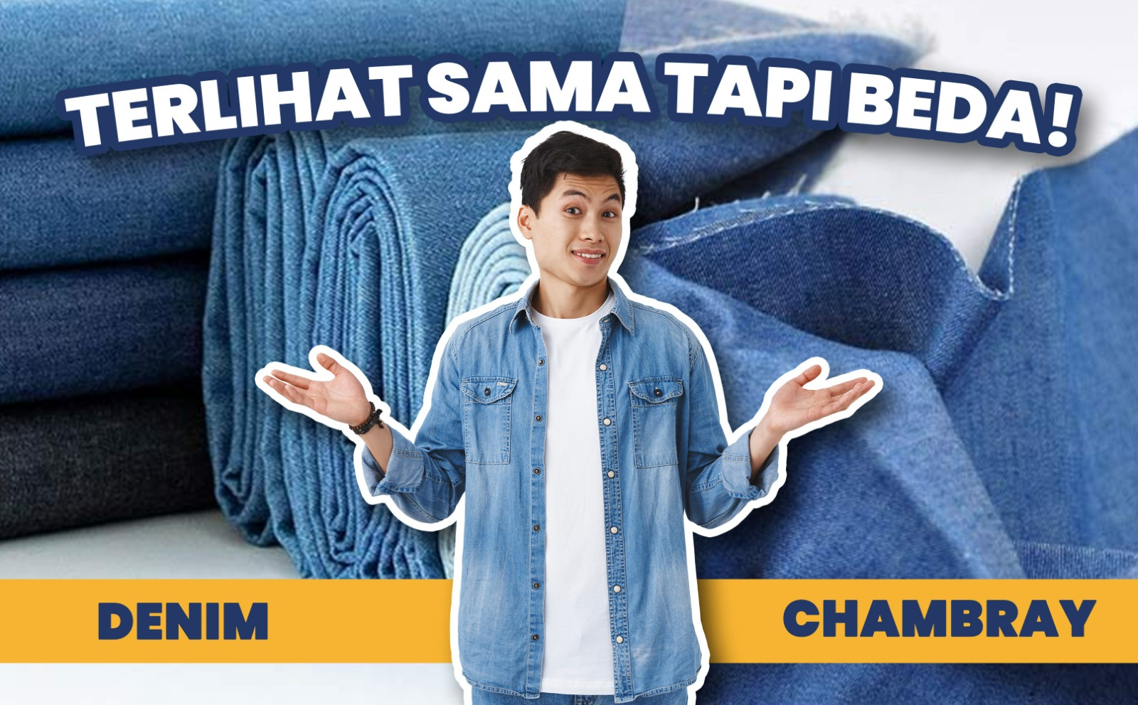 Terlihat Sama, Padahal Ini 7 Perbedaan Denim Dan Chambray