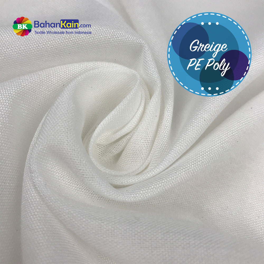 Jual Kain greige PE Poly 100% Polyester